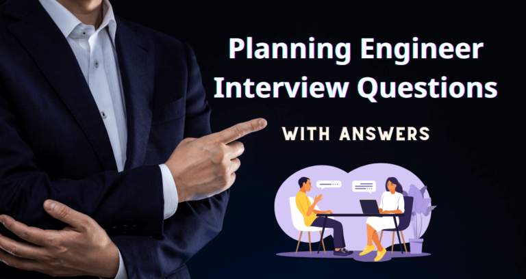 Top Planning Engineer Interview Questions (With Answers) | PM Pro Guide