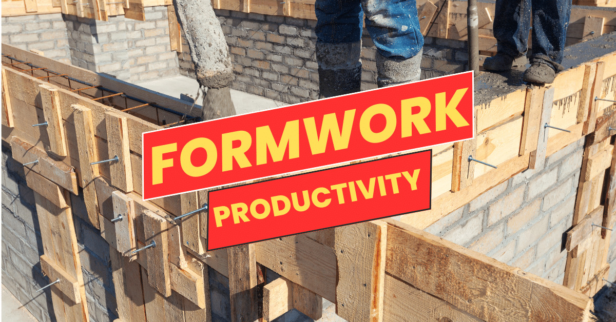 Formwork Productivity Rate | PM Pro Guide